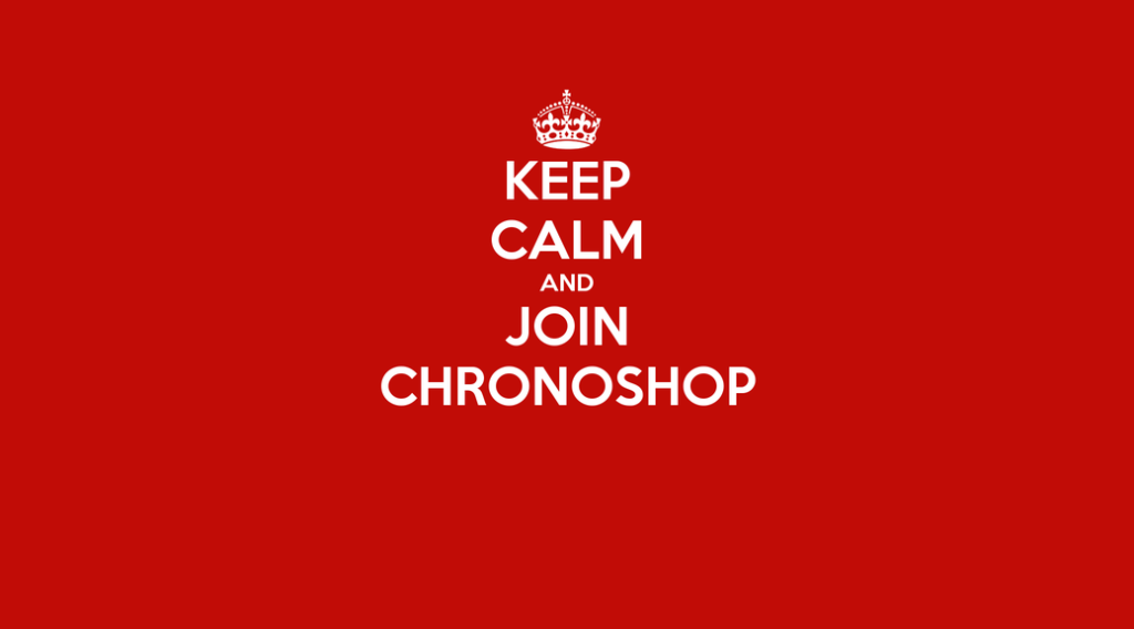 Keep calm and join Chronoshop – ChronoBlog